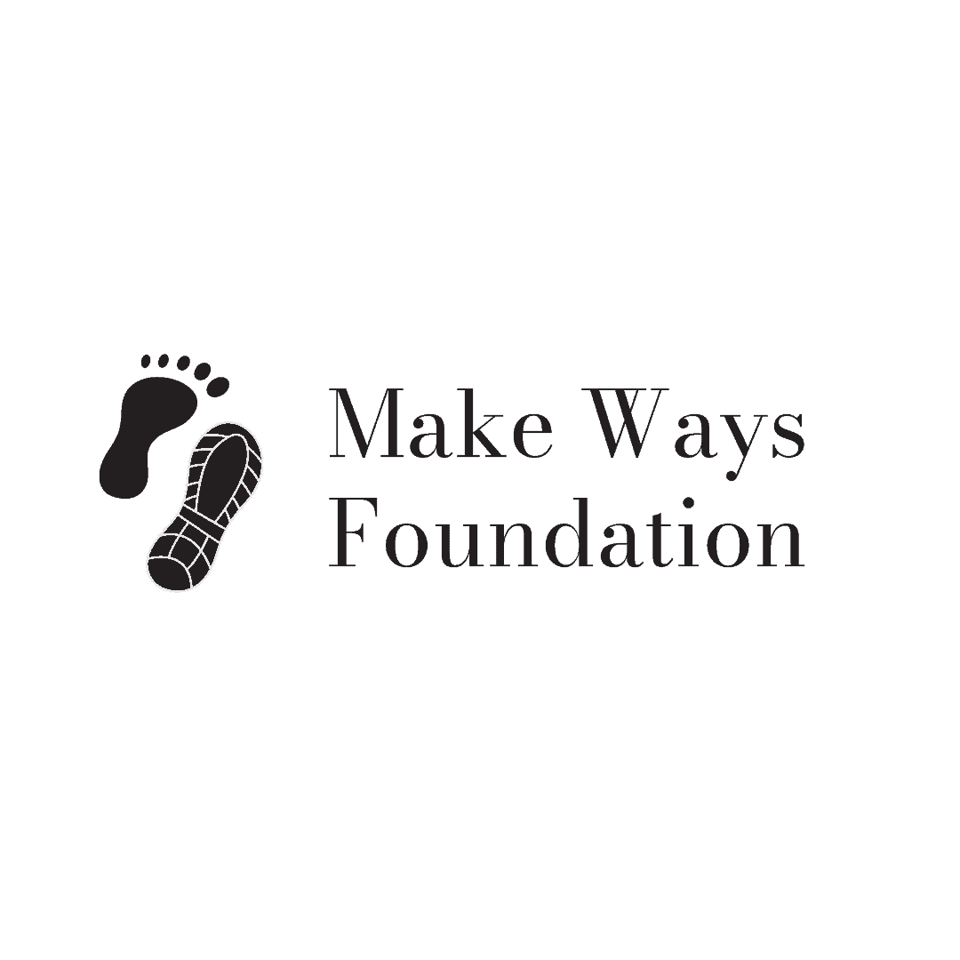 Make Ways Foundation - Making Ways For People To Thrive